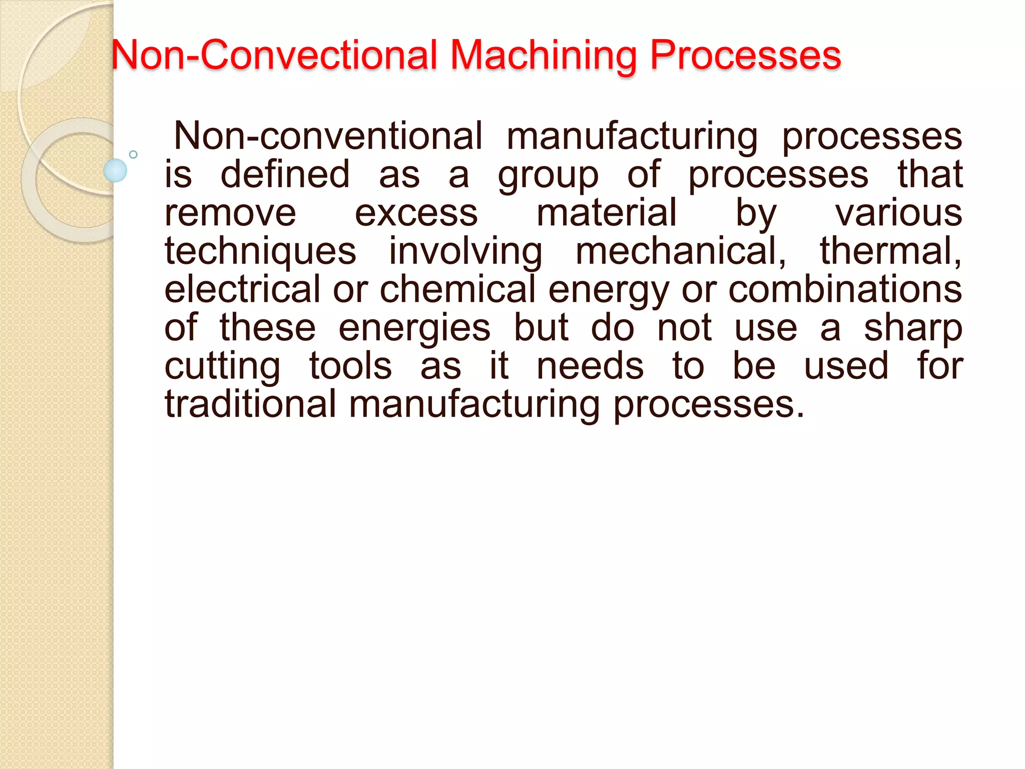 Non Conventional Machining Processes | PPT