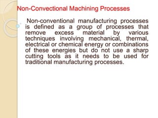 Non Conventional Machining Processes | PPT