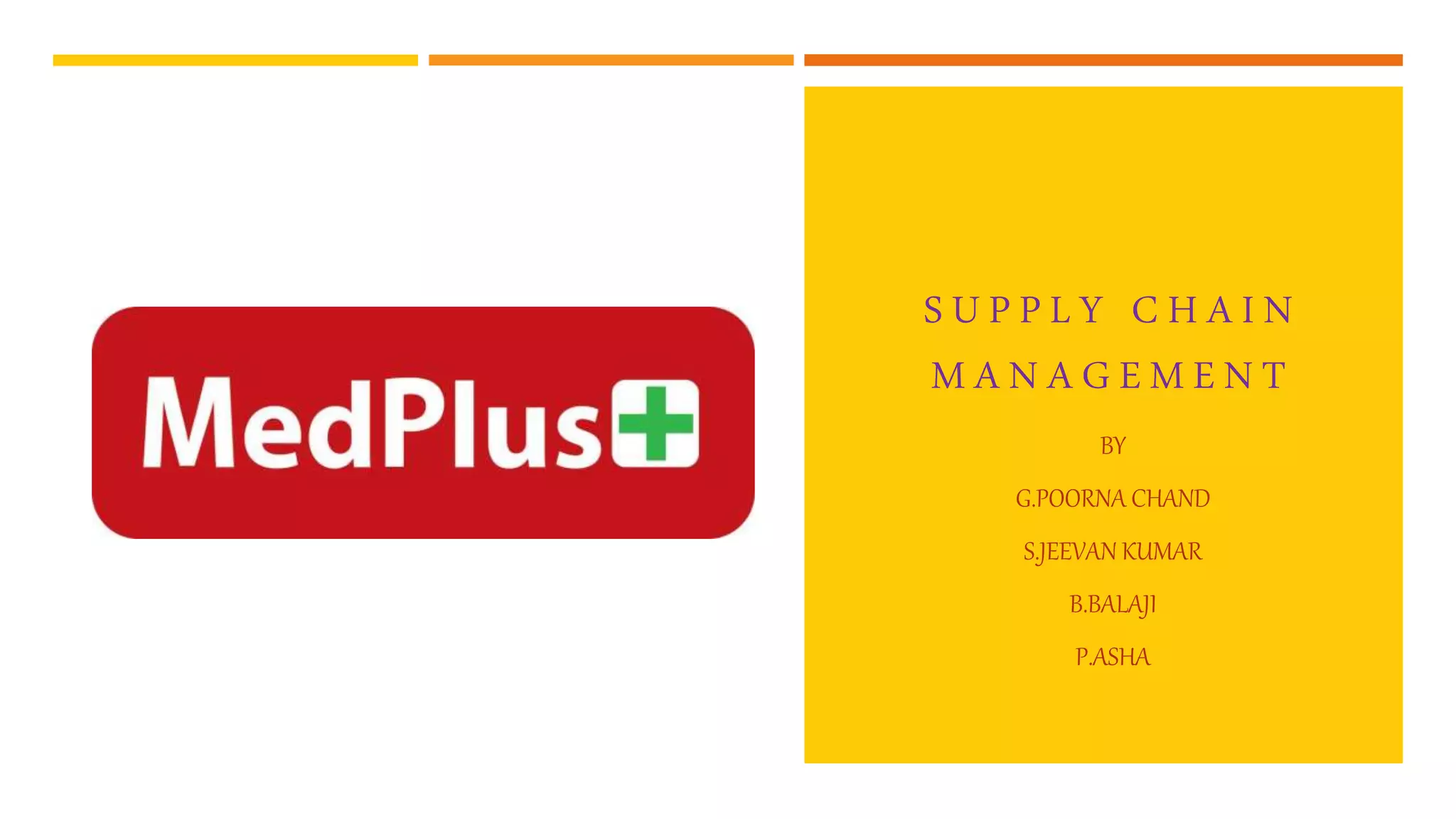 medplus supply chain management | PPTX