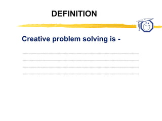 Creative Thinking & Critical Problem Solving | PPT