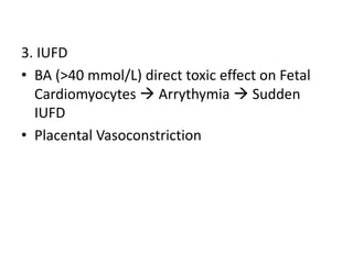 IUFD due to Intrahepatic cholestatsis of pregnancy | PPTX