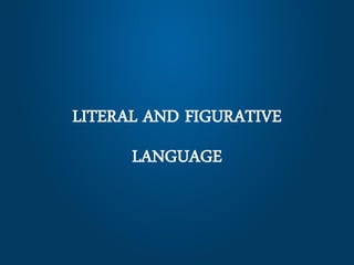 LITERAL AND FIGURATIVE LANGUAGE | PDF