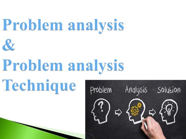 problem analysis technique | PPTX