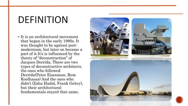 introduction to late postmodernism and various styles (folding, metabolism, deconstruction ...