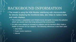 IOT BASED AIR POLLUTION MONITORING | PPTX
