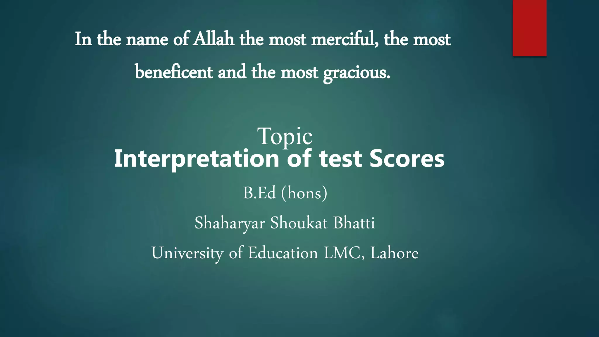Interpretation of test Scores | PPTX | Standardized Testing ...