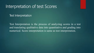 Interpretation of test Scores | PPTX