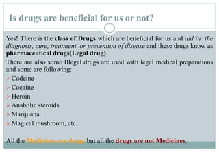 Drugs and it's classifications | PPTX