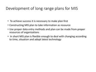 Development and Implementation of MIS and Information requirement | PPTX