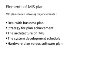 Development and Implementation of MIS and Information requirement | PPTX