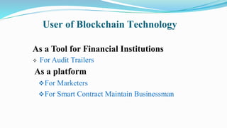 Blockchain Technology and its Business Application | PPTX