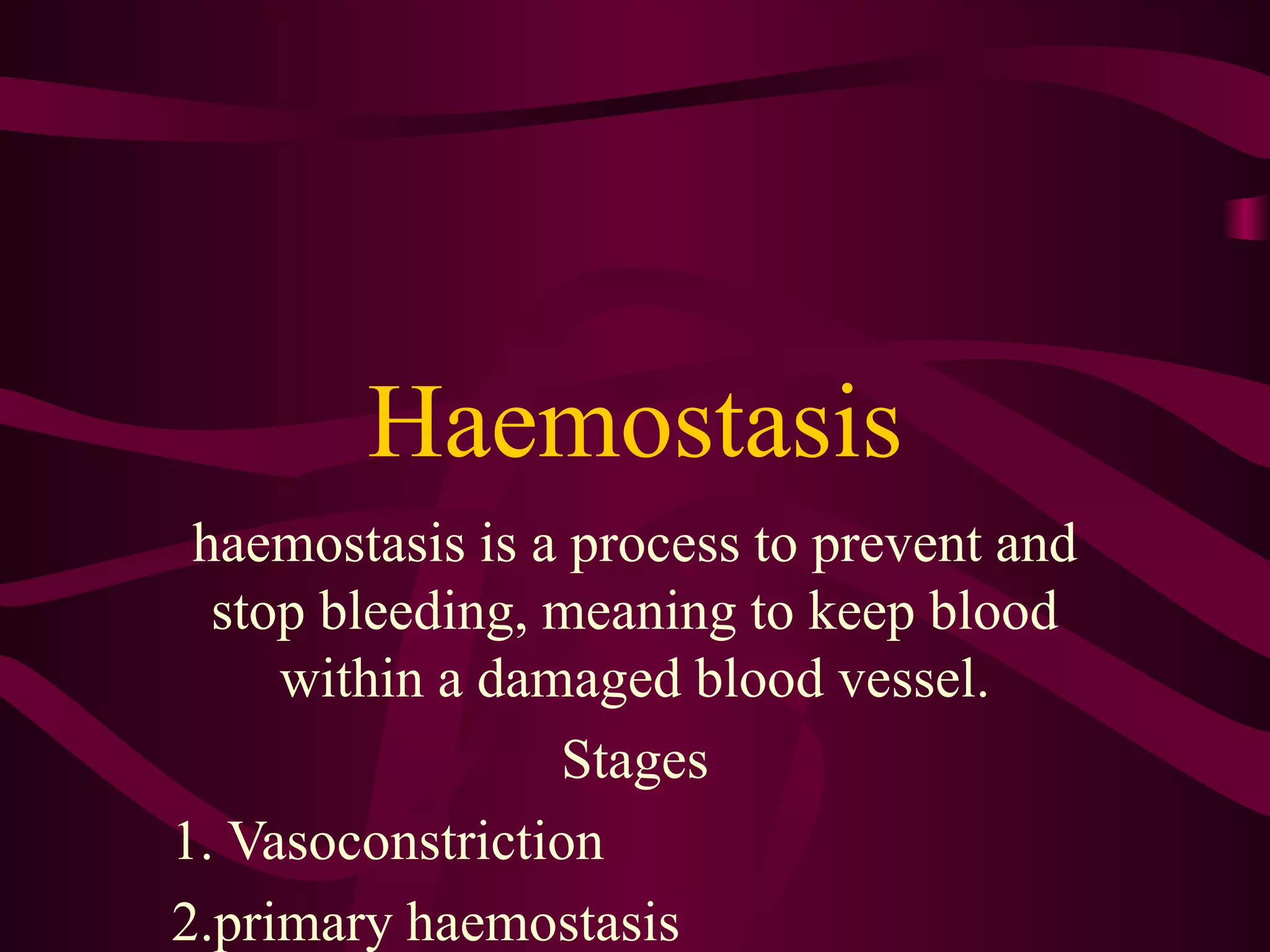 Haemostasis and bleeding disorders | PPT