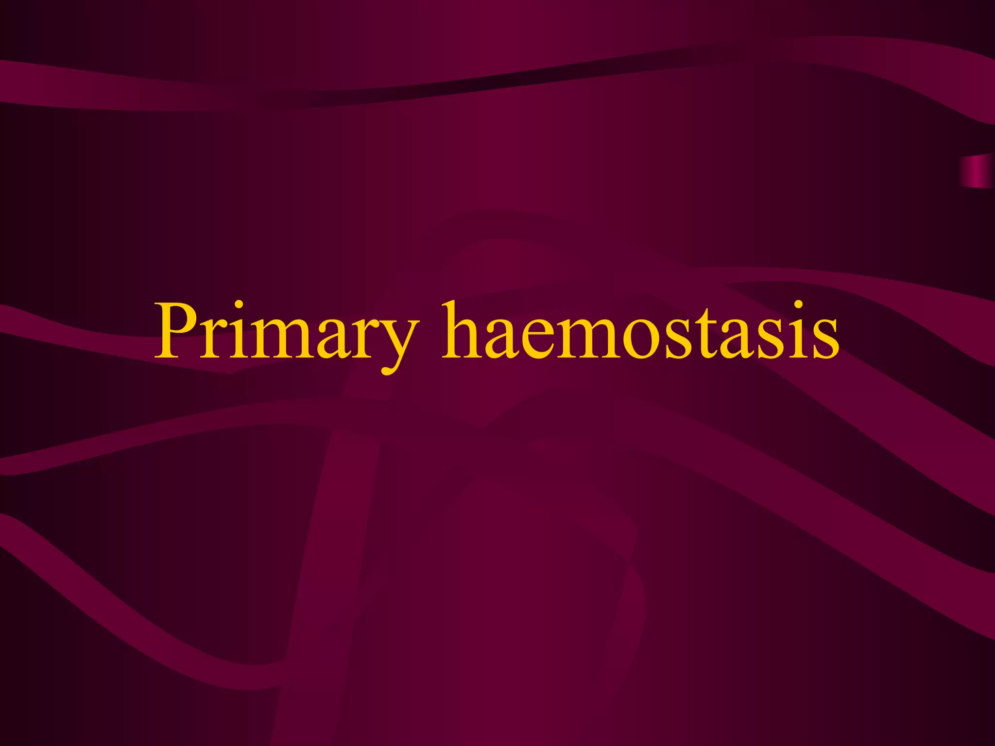 Haemostasis and bleeding disorders | PPT