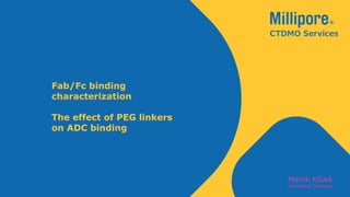 Characterization of monoclonal antibodies and Antibody drug conjugates ...