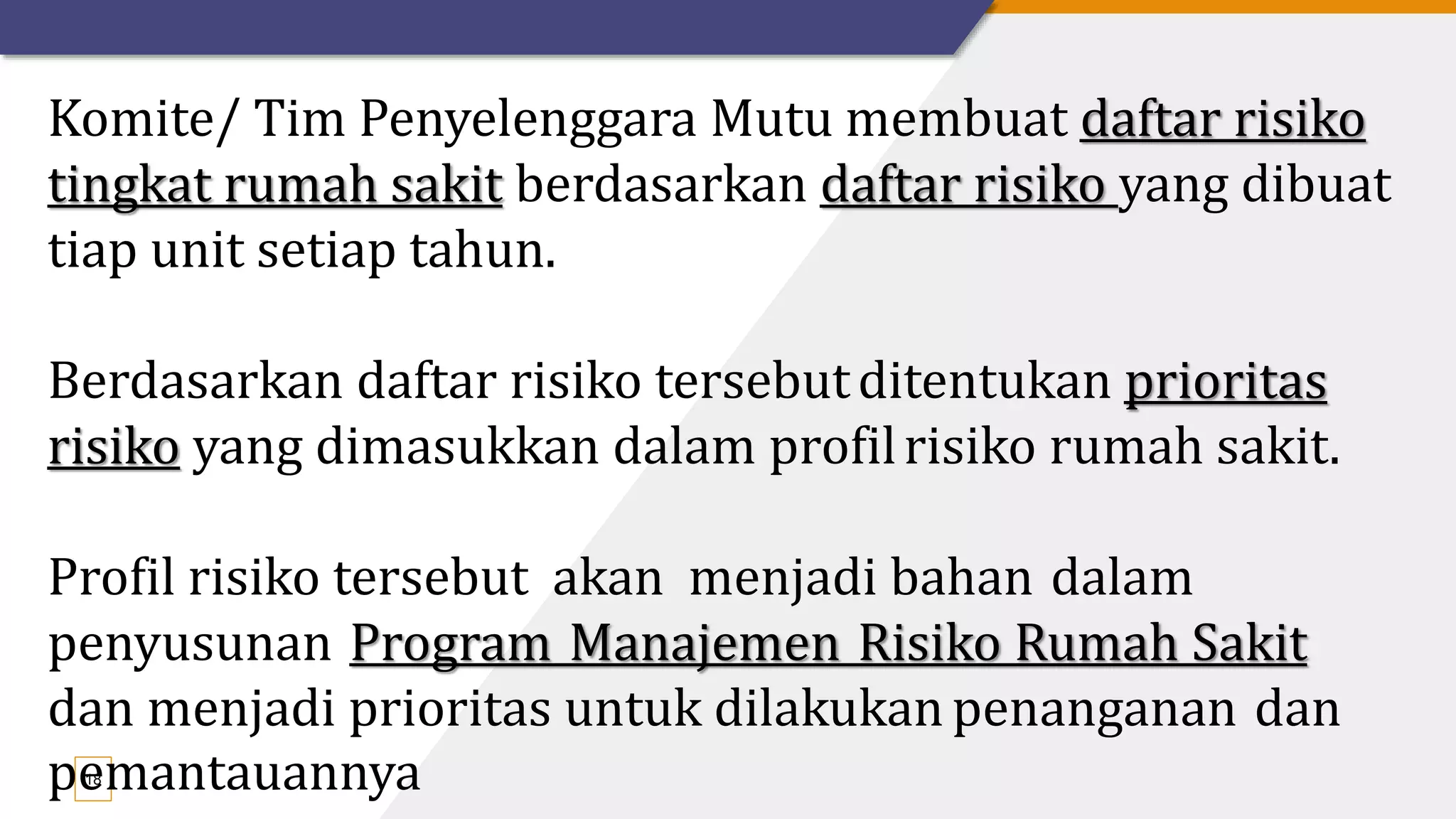 FINAL .PENYUSUNAN PROFIL RESIKO RUMAH SAKIT SESUAI STANDAR AKREDITASI.pptx
