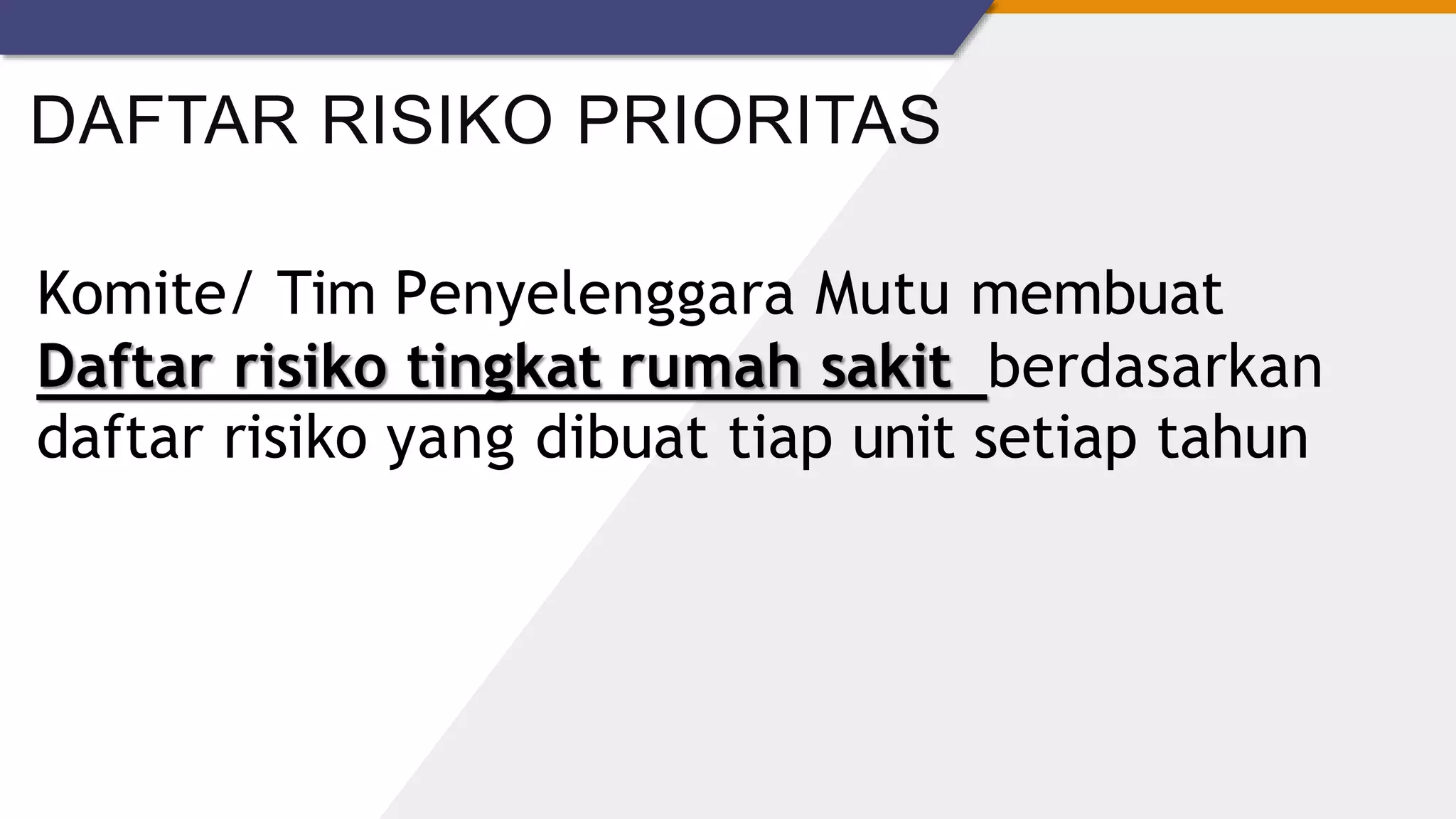 FINAL .PENYUSUNAN PROFIL RESIKO RUMAH SAKIT SESUAI STANDAR AKREDITASI.pptx