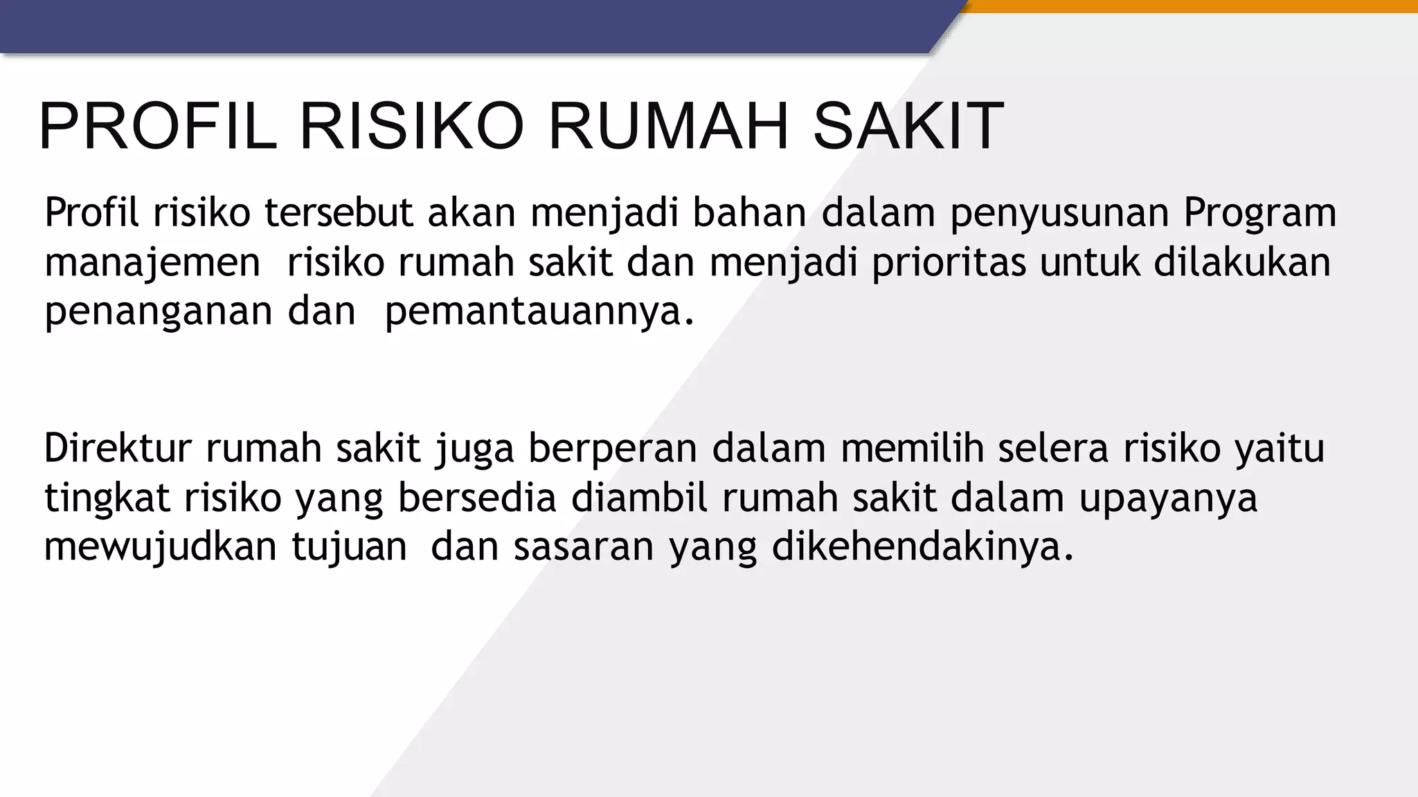 FINAL .PENYUSUNAN PROFIL RESIKO RUMAH SAKIT SESUAI STANDAR AKREDITASI.pptx