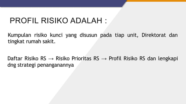 FINAL .PENYUSUNAN PROFIL RESIKO RUMAH SAKIT SESUAI STANDAR AKREDITASI.pptx