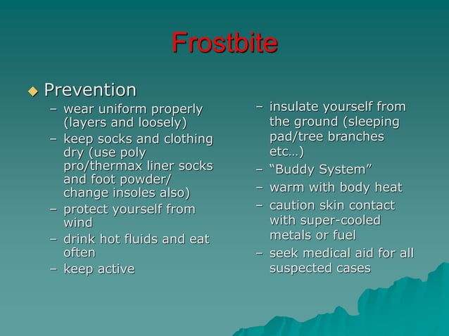 COLD INJURIES: DESCRIPTION, TREATMENT AND PREVENTION | PPT