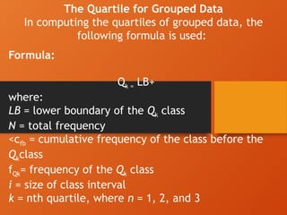 MEASURE OF POSITION;QUARTILE FOR GROUPED DATA.pptx