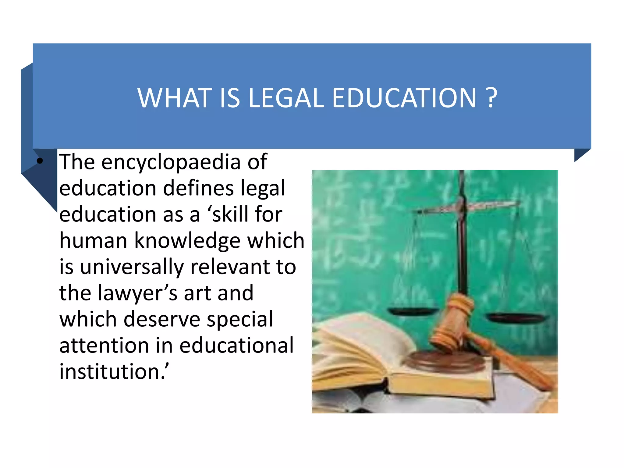 EVOLUTION OF LEGAL EDUCATION IN INDIA: DIFFERENT PHASES | PPTX