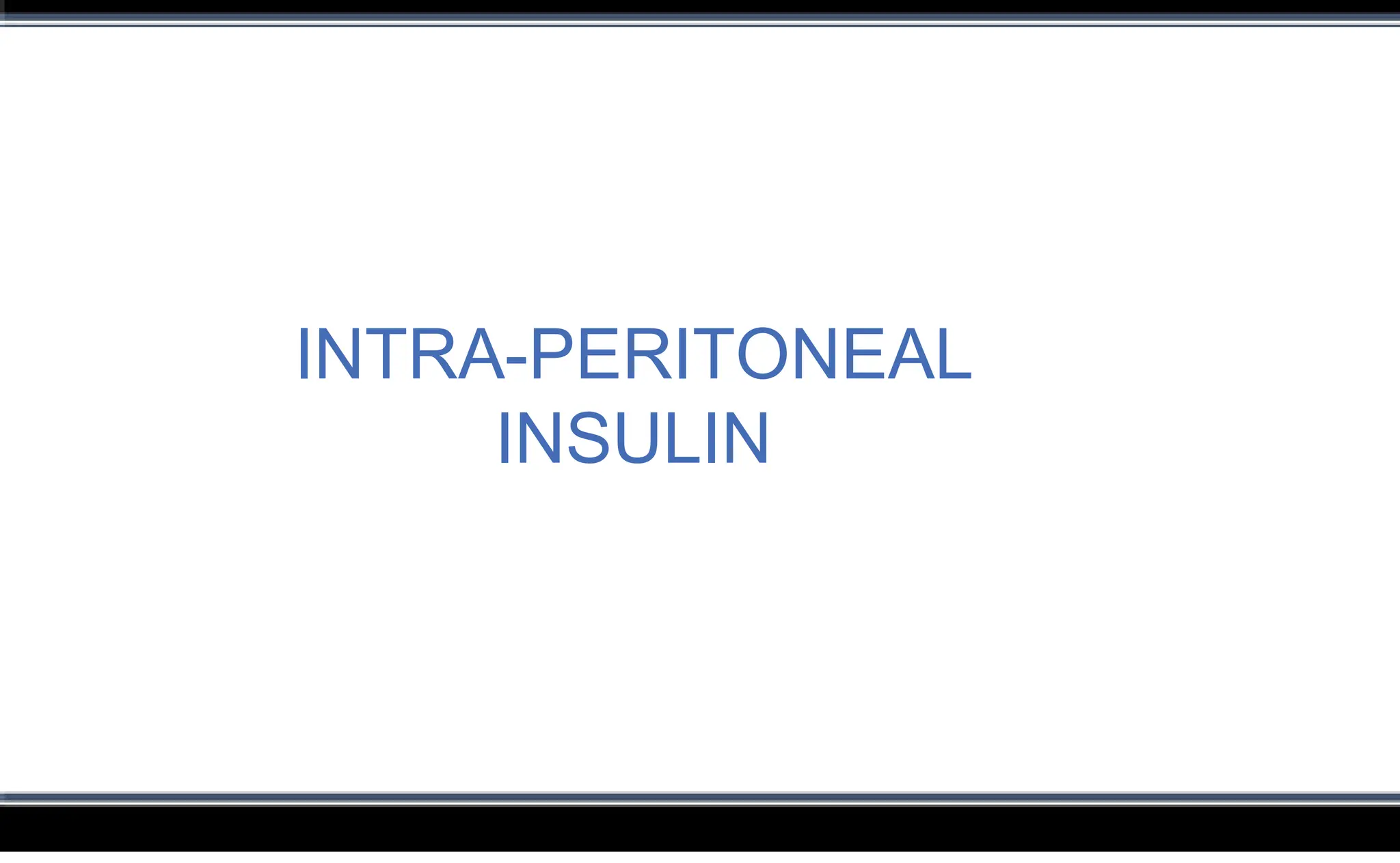 final-anuj ...insulin-delivery-methods-overview-on-past-present-and-future.pptx