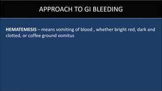 Approach to Gastrointestinal bleeding | PPTX | Blood Disorders ...