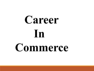 Career options after 12th commerce total | PPT