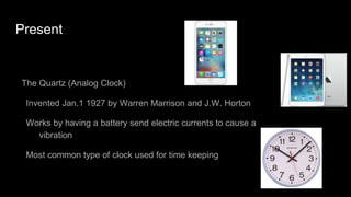 Advancement of Clocks and Time Telling | PPTX