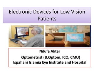 Electronic Devices for Low Vision Patients | PPTX
