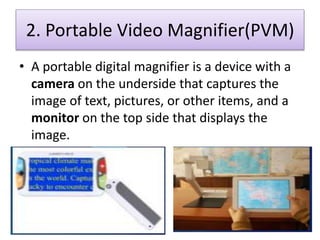 Electronic Devices for Low Vision Patients | PPTX