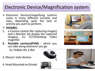 Electronic Devices for Low Vision Patients | PPTX