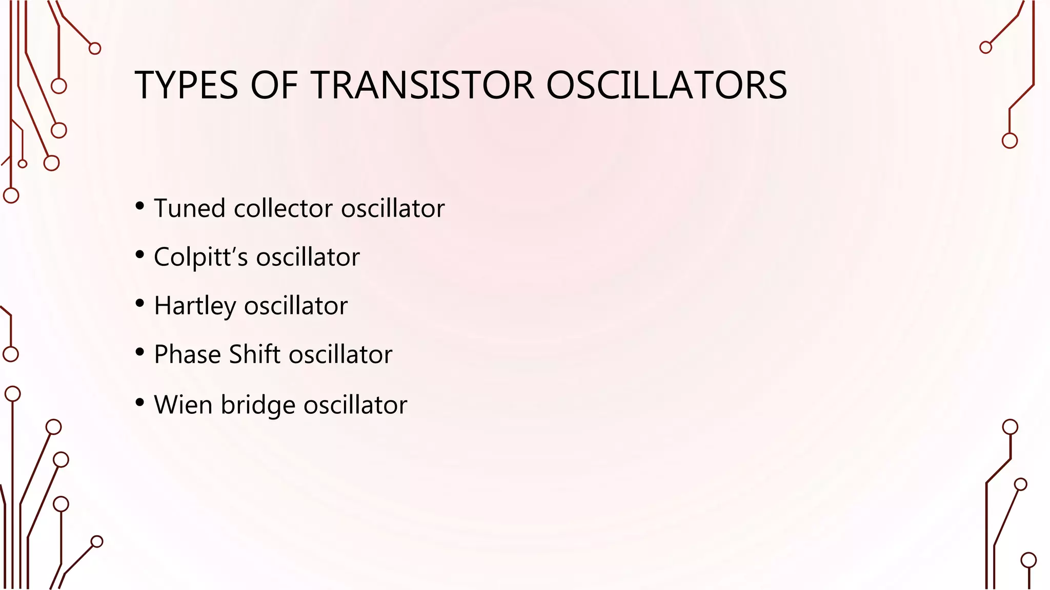 transistor oscillators | PPTX