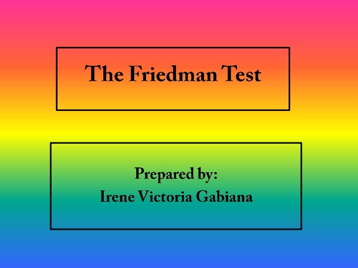 Friedman Test- A Presentation