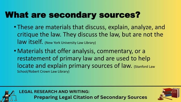 Legal Research & Writing: Citing Secondary Sources | PPT