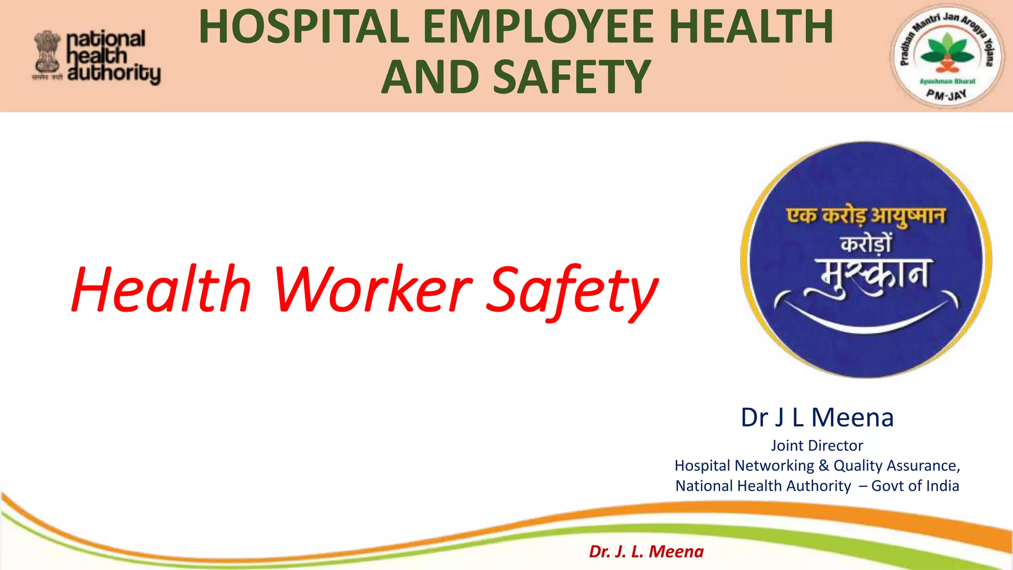 Health-care workers (HCWs) need protection from these workplace hazards ...