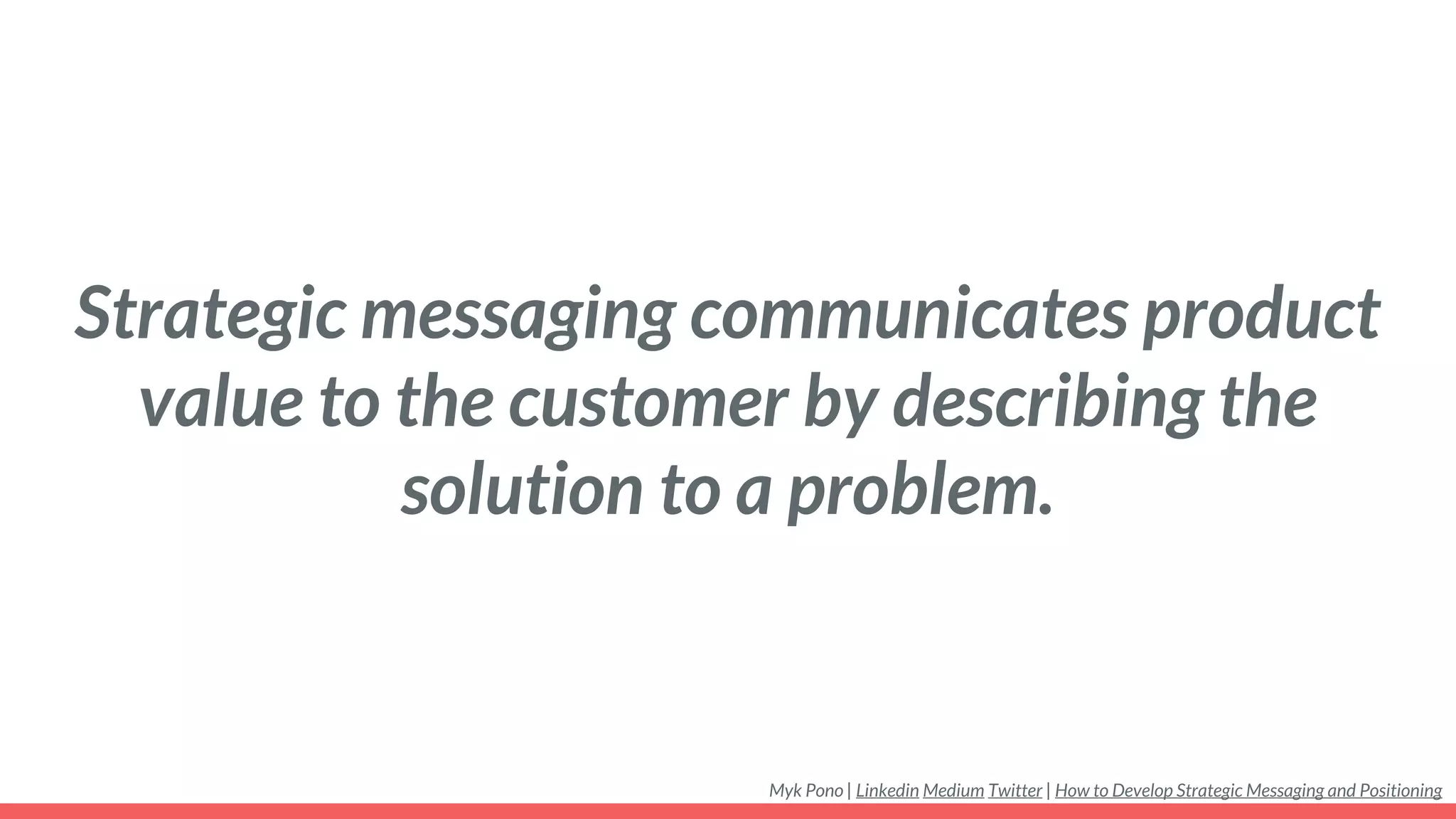 How to Develop Strategic Messaging and Positioning | PPT