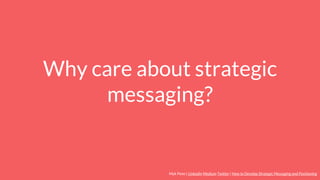 How to Develop Strategic Messaging and Positioning | PPT