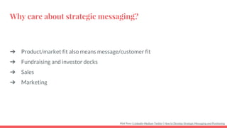 How to Develop Strategic Messaging and Positioning | PPT