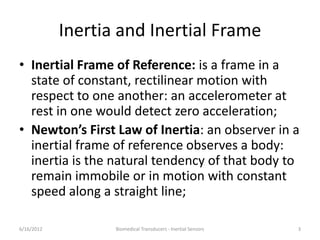 Biomedical Transducer: Inertial Sensors | PPT
