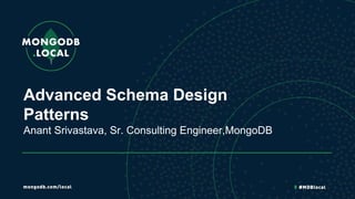 Advanced Schema Design Patterns | PPT