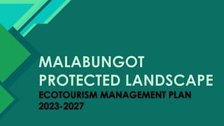 final-MPL-Ecotourism Management Plan-PPT (1).pptx