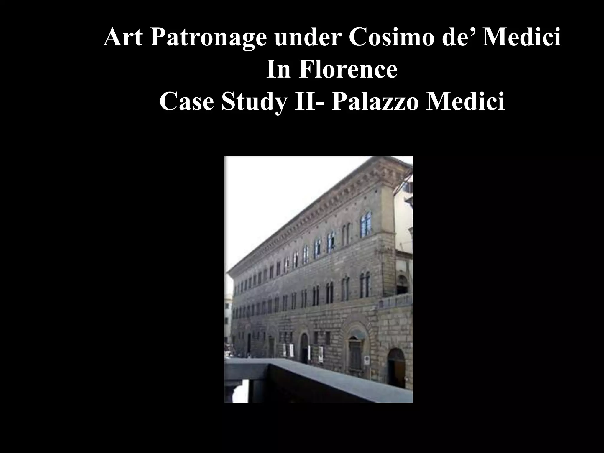 Cosimo de' Medici and Art Patronage in 15th C. Florence | PPT