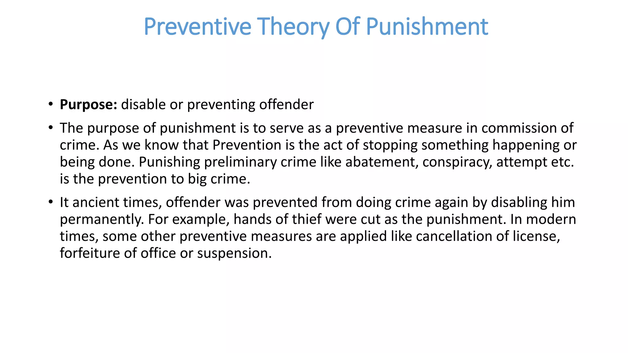 Why punish crime? Justify the theories of punishment. | PPTX