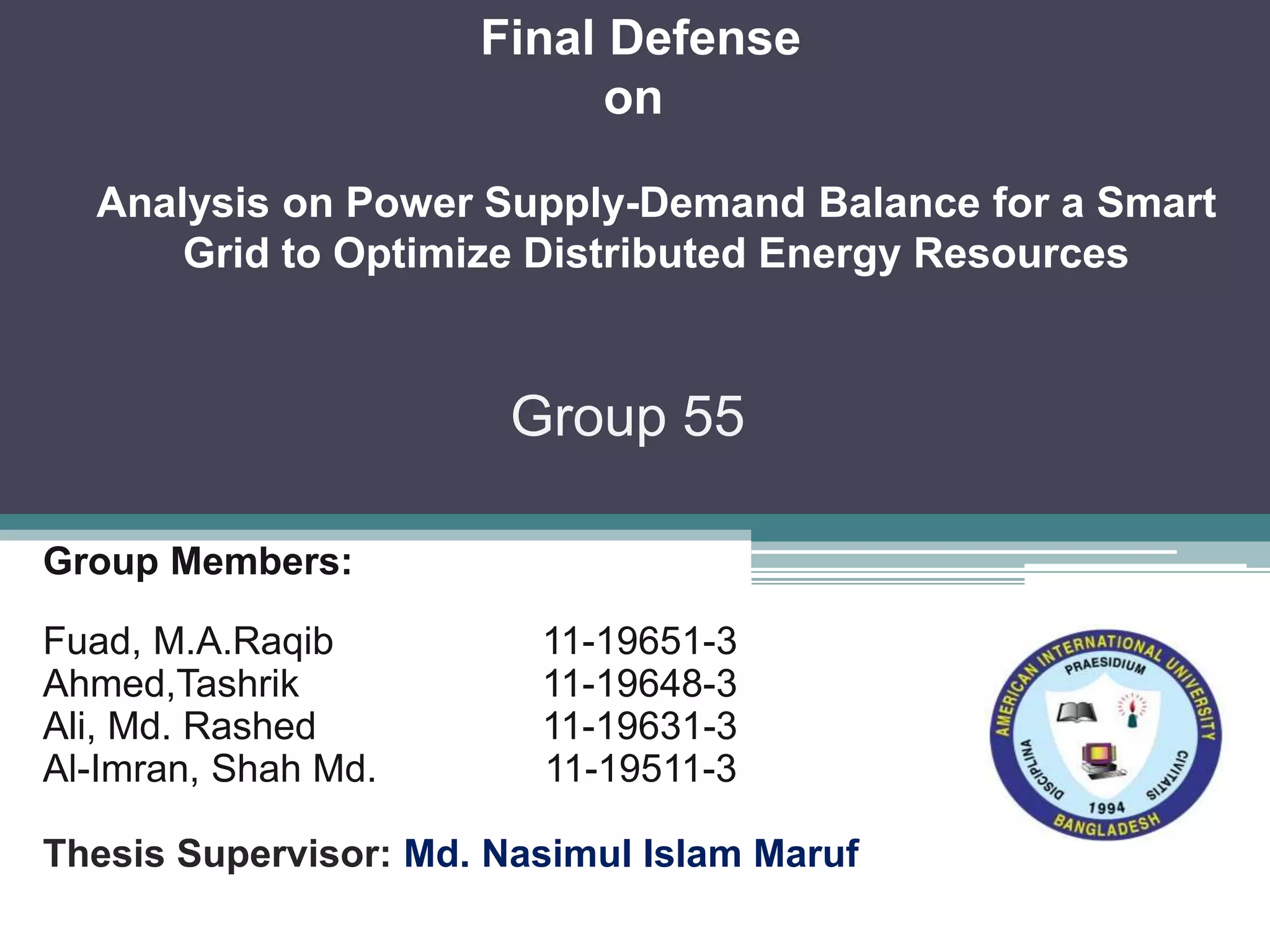 Optimization Of Distributed Energy Resources To Balance Power Supply And Demand In A Smart Grid
