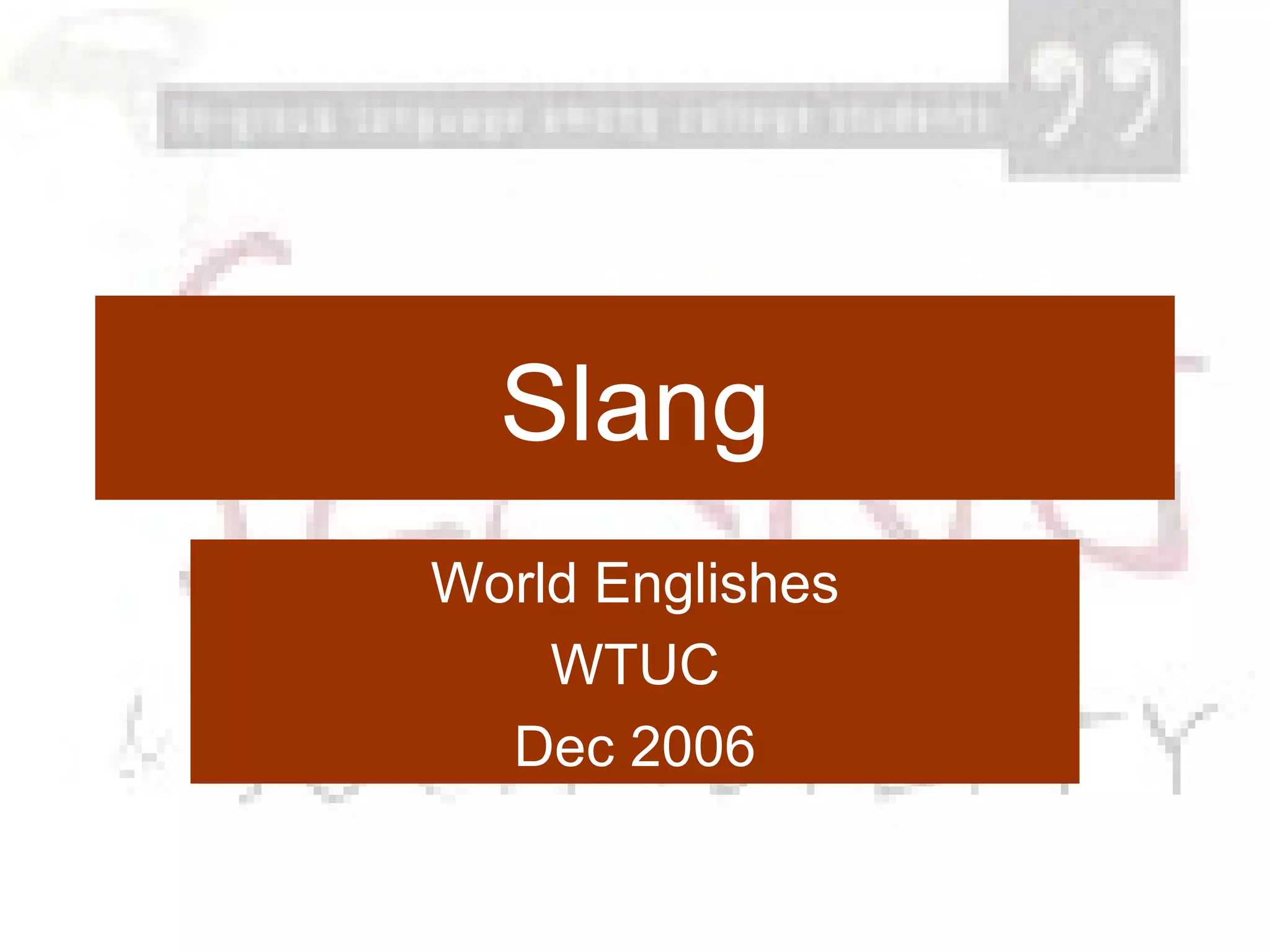 Final Project: Slang | PPT