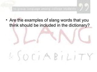 Final Project: Slang | PPT