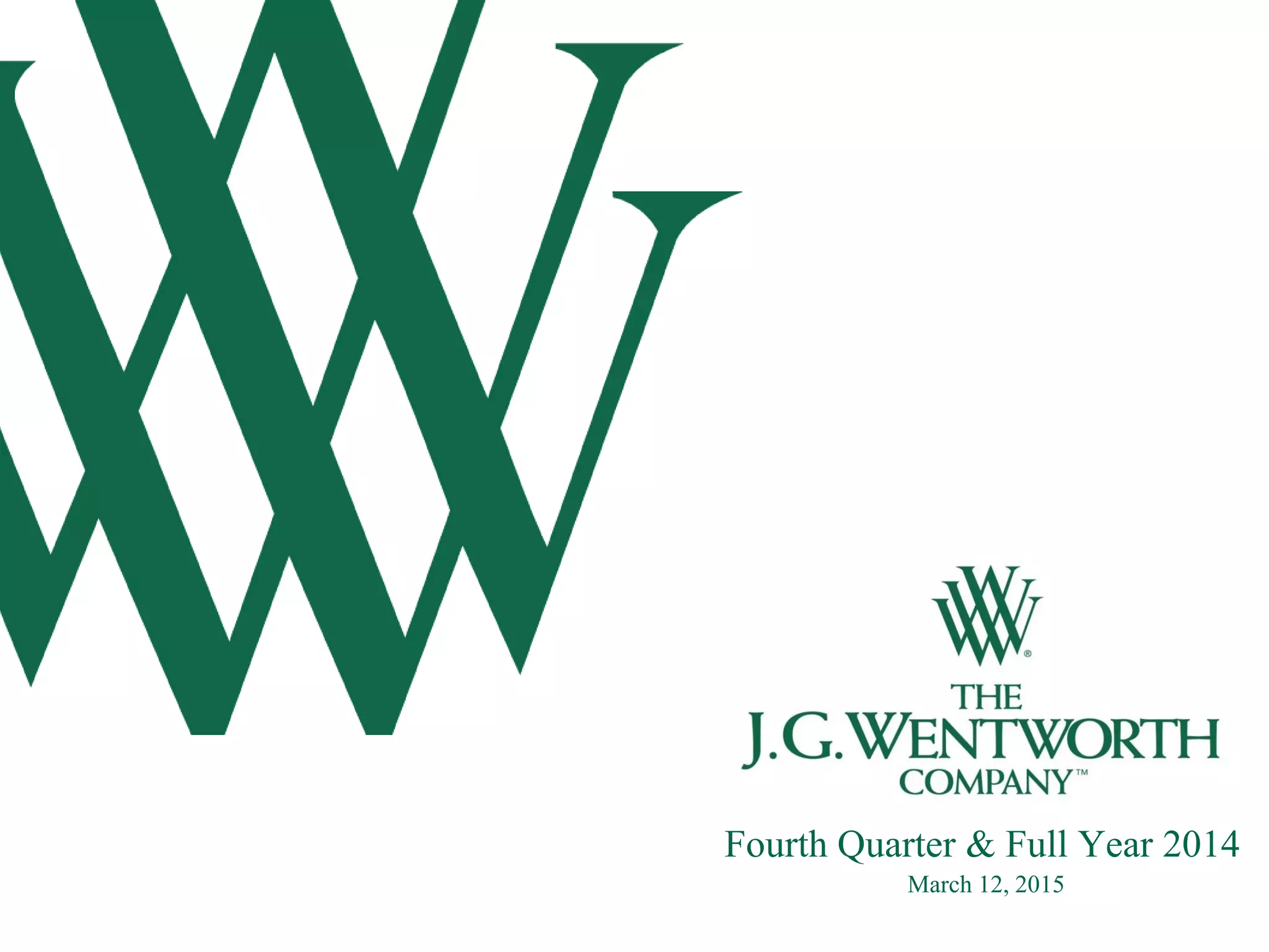 J.G. Wentworth Company Business Overview - Fourth Quarter 2014 | PPT