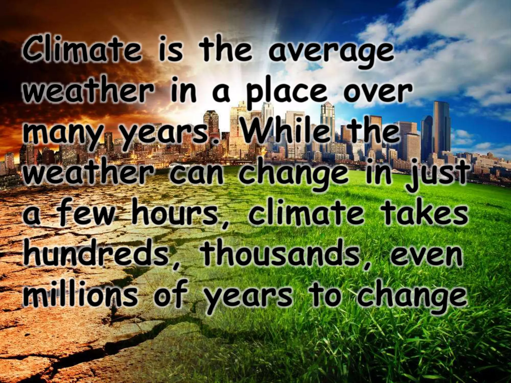Climate and Weather | PPT