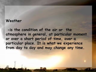 Climate and Weather | PPT